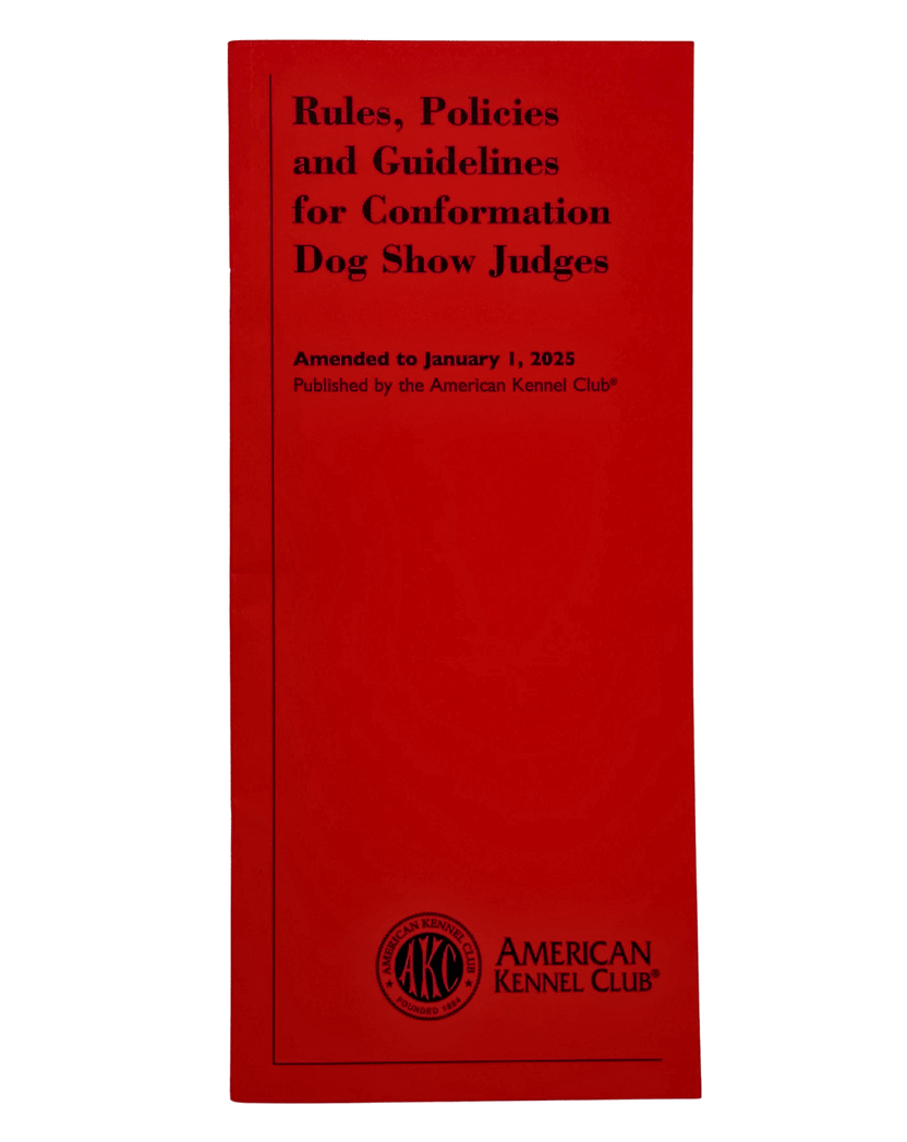 Rules, Policies and Guidelines for Conformation Dog Show Judges | AKC Shop
